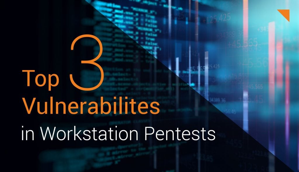 Top 3 Vulnerabilities in Pentests of Workstations | usd AG