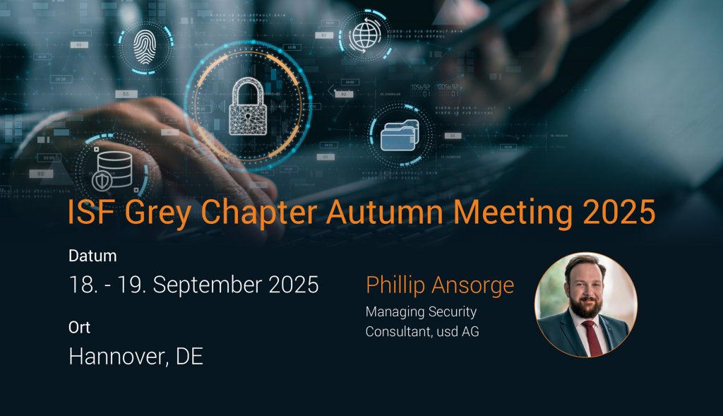 ISF Grey Chapter Autumn Meeting 2025 | more security. usd AG