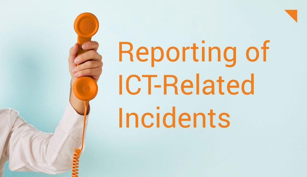 DORA Deep Dive: Reporting of ICT-Related Incidents | usd AG