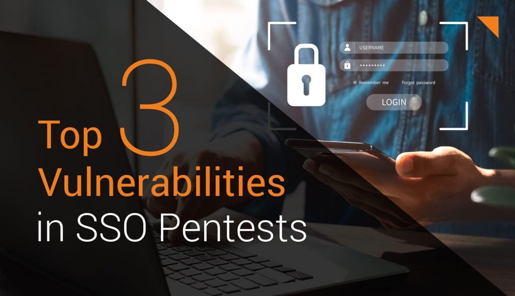 Top 3 Vulnerabilities in SSO Pentests | usd AG